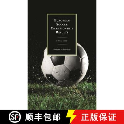 【3-4周达】精装 European Soccer Championship Results : Since 1958 [9780810887794]
