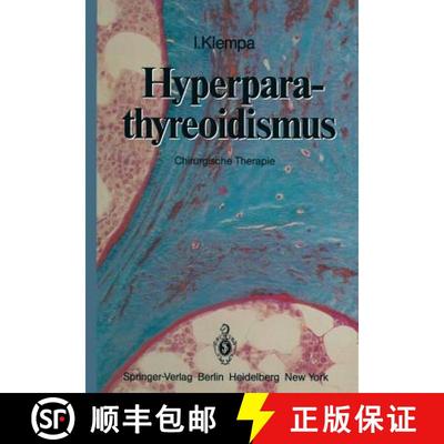 【3-4周达】Hyperparathyreoidismus: Chirurgische Therapie [9783642931796]