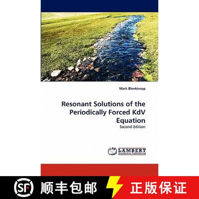【3-4周达】Resonant Solutions of the Periodically Forced Kdv Equation [9783838398730]