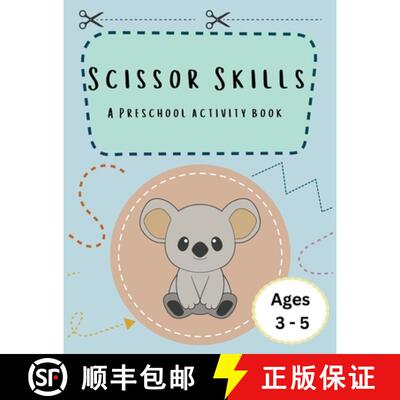 【3-4周达】Scissor Skills: A preschool activity book [9781839903281]