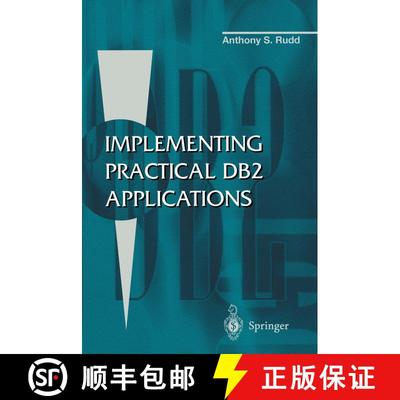 【3-4周达】Implementing Practical DB2 Applications (Second Edition 1996) (Second Edition 1996) (Secon... [9783540199533]