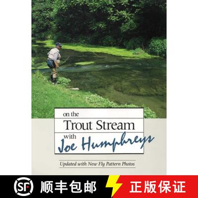 【3-4周达】On the Trout Stream with Joe Humphreys (Revised) [9780811771191]