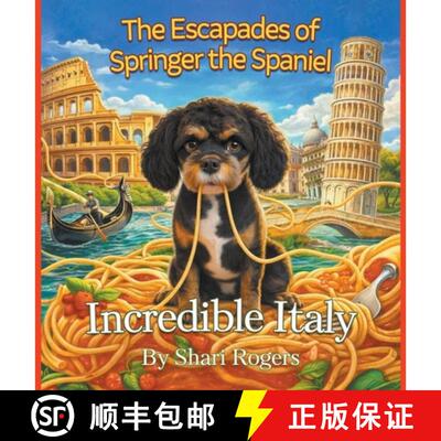 【3-4周达】精装 The Escapades of Springer the Spaniel Incredible Italy [9798994184769]