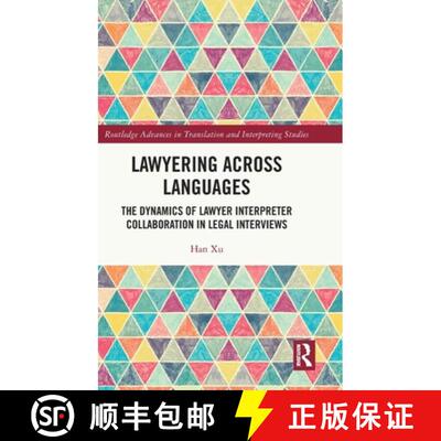 【3-4周达】精装 Lawyering Across Languages: The Dynamics of Lawyer Interpreter Collaboration in Legal... [9781041089155]