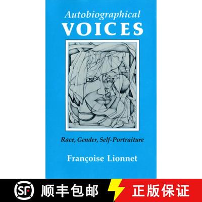 【3-4周达】Autobiographical Voices: Race, Gender, Self-Portraiture [9781501728044]