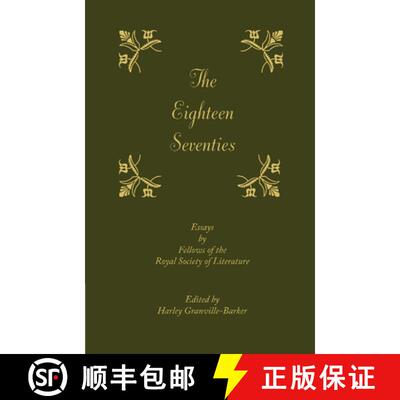 【3-4周达】The Eighteen-Seventies: Essays by Fellows of the Royal Society of Literature. Edited by Ha... [9781107618152]