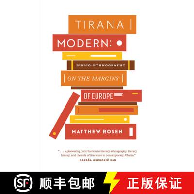 【3-4周达】Tirana Modern – Biblio–Ethnography on the Margins of Europe [9780826504814]