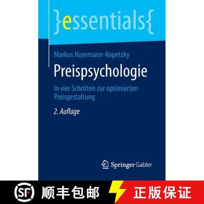 【3-4周达】Preispsychologie : In vier Schritten zur optimierten Preisgestaltung (2., überarb. Auflag... [9783658296650]