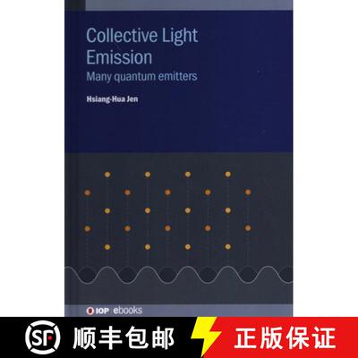 【3-4周达】精装 Collective Light Emission : Many quantum emitters [9780750326971]