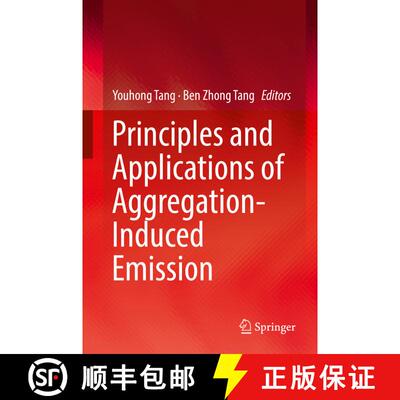 【3-4周达】精装 Principles and Applications of Aggregation-Induced Emission [9783319990361]