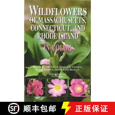 预订 Wildflowers of Massachusetts, Connecticut, and Rhode Island in Color [9780815631859]