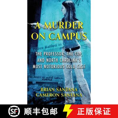 【3-4周达】精装 A Murder on Campus: The Professor, The Cop, And North Carolina's Most Notorious Cold ... [9781964730288]