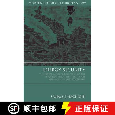 【3-4周达】精装 Energy Security: The External Legal Relations of the European Union with Major Oil- A... [9781841137285]