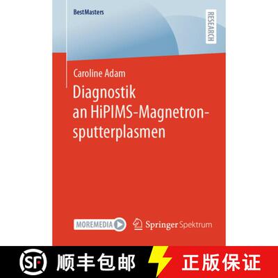 【3-4周达】Diagnostik an Hipims-Magnetron- Sputterplasmen [9783658505899]
