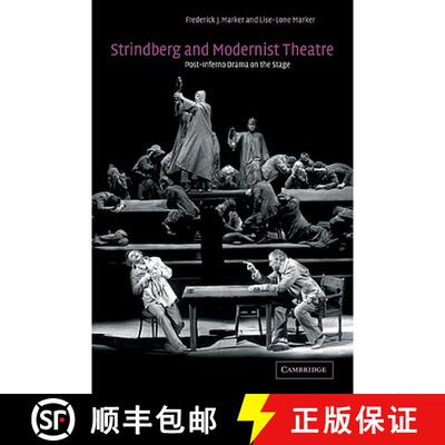 【3-4周达】Strindberg and Modernist Theatre: Post-Inferno Drama on the Stage [9780521039390]