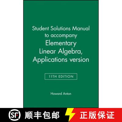 【3-4周达】Student Solutions Manual to accompany Elementary Linear Algebra, Applications version, 11e [9781118464427]