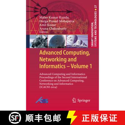 【3-4周达】Advanced Computing, Networking and Informatics- Volume 1: Advanced Computing and Informati... [9783319073521]
