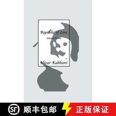 【3-4周达】精装 Republic Of Love: Selected Poems in English and Arabic [9780710306807]