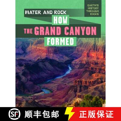 【3-4周达】Water and Rock: How the Grand Canyon Formed [9781725301641]