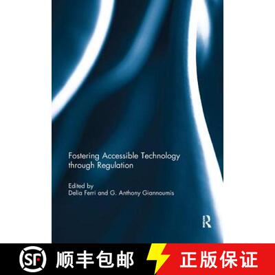 【3-4周达】Fostering Accessible Technology Through Regulation [9780367074791]