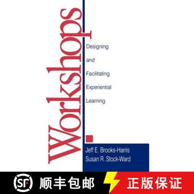 【3-4周达】精装 Workshops: Designing and Facilitating Experiential Learning [9780761910206]