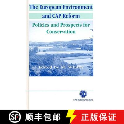 【3-4周达】The European Environment and Cap Reform: Policies and Prospects for Conservation [9780851991061]