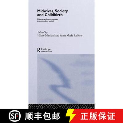 【3-4周达】精装 Midwives, Society and Childbirth : Debates and Controversies in the Modern Period [9780415133289]