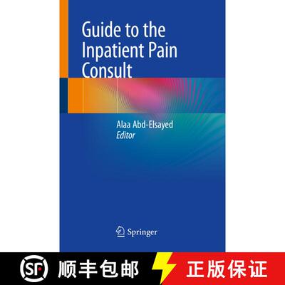 【3-4周达】Guide to the Inpatient Pain Consult (1st ed. 2020) [9783030404512]
