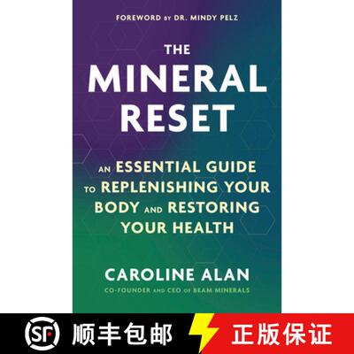 【3-4周达】The Mineral Reset: An Essential Guide to Replenishing Your Body and Restoring Your Health [9781401999568]