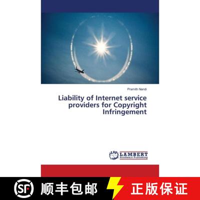 【3-4周达】Liability of Internet service providers for Copyright Infringement [9786630105940]