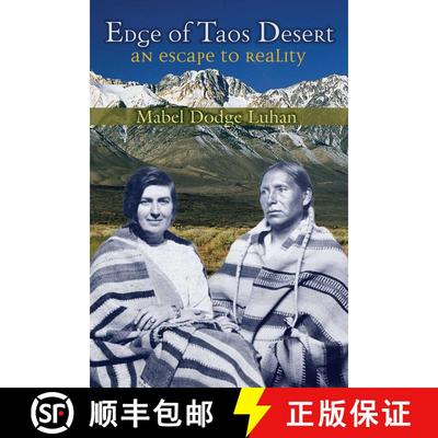 【3-4周达】Edge of Taos Desert: An Escape to Reality [9780826309716]