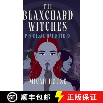 预订 The Blanchard Witches: Prodigal Daughters [9798985607536]