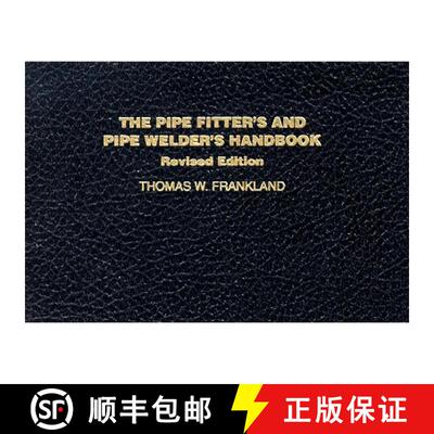 【3-4周达】The Pipe Fitter's and Pipe Welder's Handbook [9780028025001]