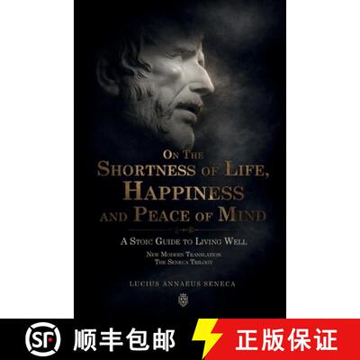 【3-4周达】On the Shortness of Life, Happiness and Peace of Mind | A Stoic Guide to Living Well: New ... [9788418938351]