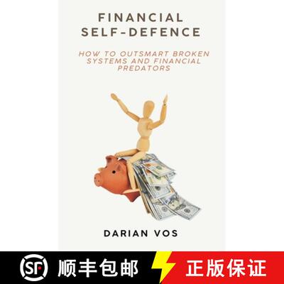 【3-4周达】Financial Self-Defence   How to outsmart broken systems and financial predators [9789371346115]