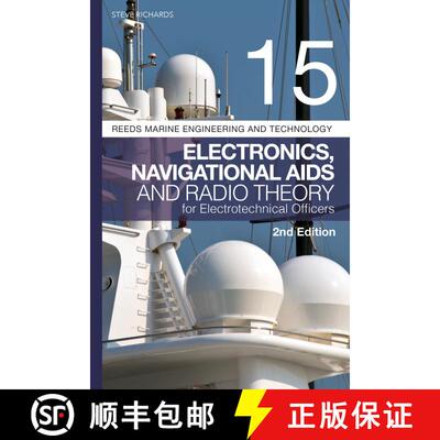 【3-4周达】Reeds Vol 15: Electronics, Navigational Aids and Radio Theory for Electrotechnical Officer... [9781399410021]