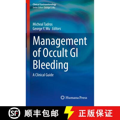 【3-4周达】精装 Management of Occult GI Bleeding: A Clinical Guide [9783030714673]