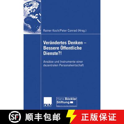 【3-4周达】Verändertes Denken -- Bessere Öffentliche Dienste?!: Ansätze Und Instrumente Einer Deze... [9783824480302]