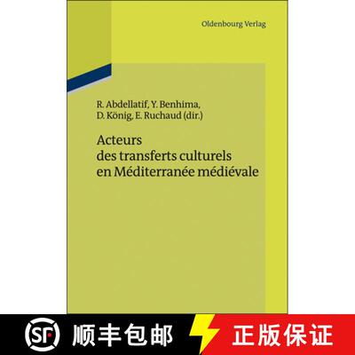 【3-4周达】Acteurs Des Transferts Culturels En Méditerranée Médiévale [9783486709414]