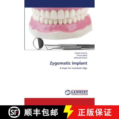 【3-4周达】Zygomatic implant: A hope for resorbed ridge (Aufl.) (Aufl.) (Aufl.) (Aufl.) [9786139840052]