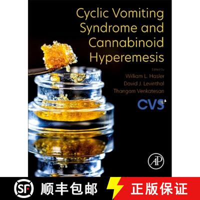 【3-4周达】Cyclic Vomiting Syndrome and Cannabinoid Hyperemesis [9780128215975]