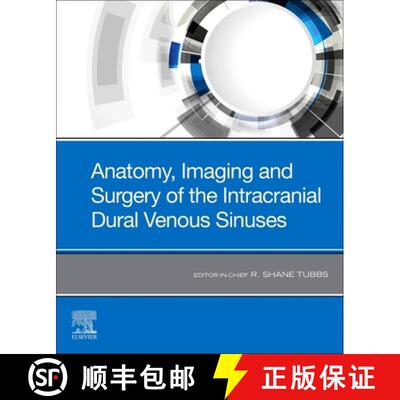 【3-4周达】Anatomy, Imaging and Surgery of the Intracranial Dural Venous Sinuses [9780323653770]