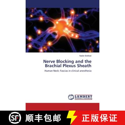 预订 Nerve Blocking and the Brachial Plexus Sheath [9783659475061]