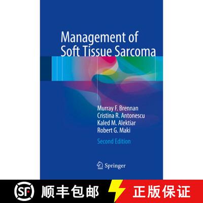 【3-4周达】精装 Management of Soft Tissue Sarcoma (Second Edition 2016) [9783319419046]
