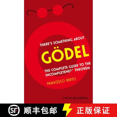 【3-4周达】精装 There'S Something About Godel - The Complete Guideto The Incompleteness Theorem [Wile... [9781405197663]