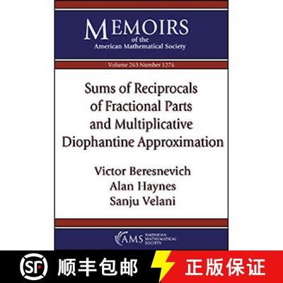 【3-4周达】Sums of Reciprocals of Fractional Parts and Multiplicative Diophantine Approximation [9781470440954]