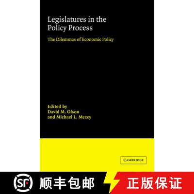 【3-4周达】Legislatures in the Policy Process: The Dilemmas of Economic Policy - Legislatures in the ... [9780521064026]