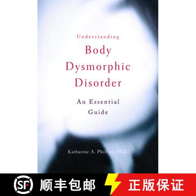 【3-4周达】Understanding Body Dysmorphic Disorder: An Essential Guide [9780195379402]