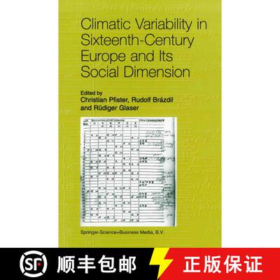 【3-4周达】Climatic Variability in Sixteenth-Century Europe and Its Social Dimension [9789048153060]