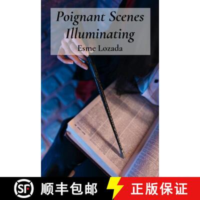 【3-4周达】Poignant Scenes Illuminating: Storied Origins Interpreted [9798349620331]